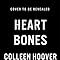 Heart Bones: A Novel: Hoover, Colleen: 9781668021910: Amazon.com: Books