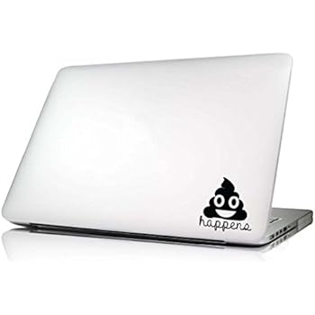 Amazon.com: Laptop Decal Poop Happens Funny Cute Humor Love Vinyl ...
