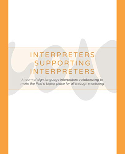 Interpreters Supporting Interpreters: A team of sign language ...