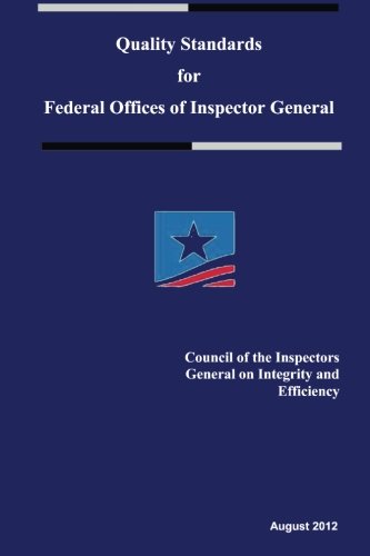 Quality Standards for Federal Offices of Inspector General: Council of ...