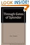 Through Gates of Splendor: Elliot, Elisabeth: Amazon.com: Books