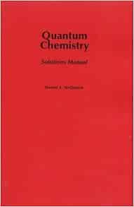 Amazon.com: Quantum Chemistry Solutions Manual (9780935702163 ...