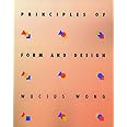 Principles of Form and Design: Wong, Wucius: 9780471285526: Amazon.com ...