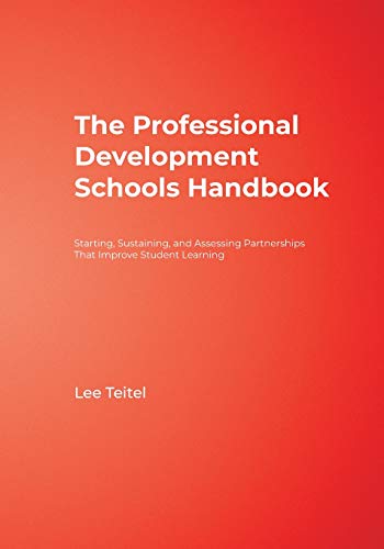 The Professional Development Schools Handbook: Starting, Sustaining ...