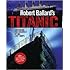 Return to Titanic: Robert D. Ballard, Michael Sweeney: 9780792272885 ...
