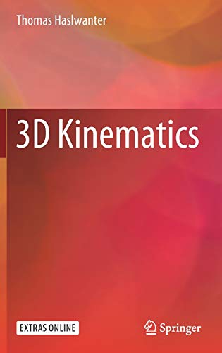 3D Kinematics: Haslwanter, Thomas: 9783319752761: Amazon.com: Books