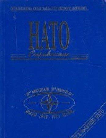 The NATO Handbook: NATO 1949 - 1999 OTAN 50th Anniversary Edition ...