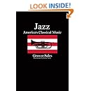 Jazz: America's Classical Music: Grover Sales: 9780306804915: Amazon ...