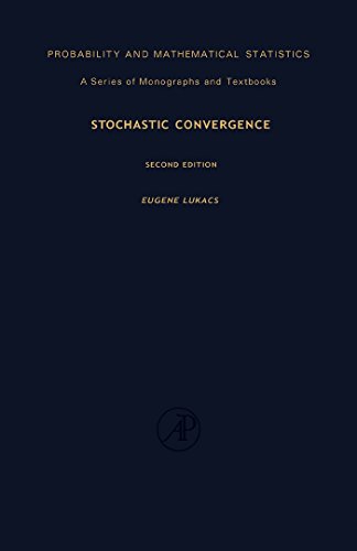 Stochastic Convergence (Probability and mathematical statistics ; v. 30) 2nd Edition by Eugene ...