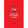 Should You Be Laughing at This?: Dagsson, Hugleikur: 9780061284892 ...