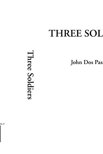Three Soldiers: Passos, John Dos: 9781414262956: Amazon.com: Books