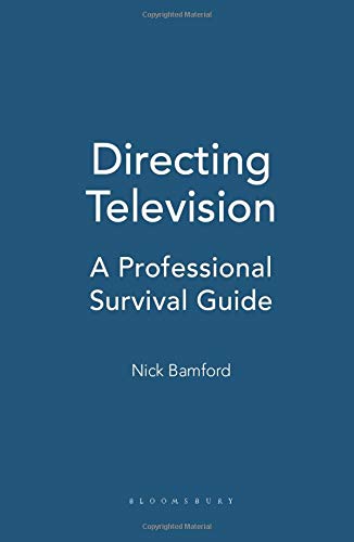 Directing Television: A professional survival guide (Professional Media ...