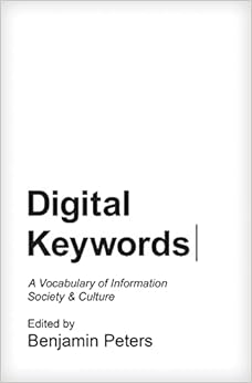 Amazon.com: Digital Keywords: A Vocabulary of Information Society and ...
