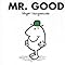 Mr. Good: 46 (Mr. Men Classic Library): Amazon.co.uk: Hargreaves, Roger ...
