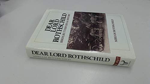 Dear Lord Rothschild: Birds, Butterflies and History: Rothschild ...
