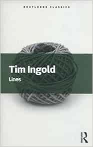 Amazon.com: Lines (Routledge Classics) (9781138640399): Ingold, Tim: Books