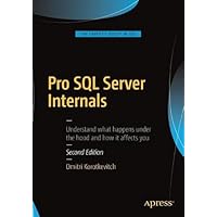 Amazon.com: Pro SQL Server Internals: 9781484219638: Korotkevitch, Dmitri: Books
