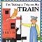 I'm Taking a Trip on My Train: Nancy Winslow Neitzel Shirley; Parker ...