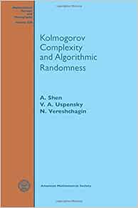 Amazon.com: Kolmogorov Complexity and Algorithmic Randomness ...