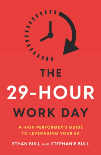 Amazon.com: The 29-Hour Work Day: A High Performer’s Guide to ...