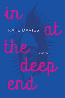 In at the Deep End - Kindle edition by Kate Davies. Literature ...