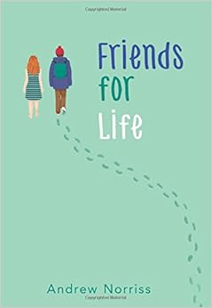 Friends for Life: Andrew Norriss: 9780545851862: Amazon.com: Books