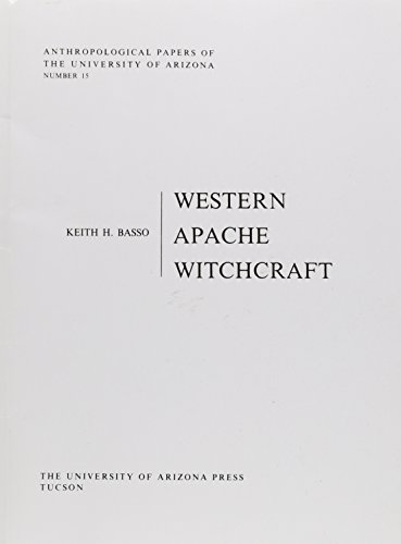 Western Apache Witchcraft: Basso, Keith H.: 9780816501427: Amazon.com ...