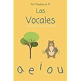 Las Vocales. Aprendamos en Casa: Libros en Español para Niños de ...