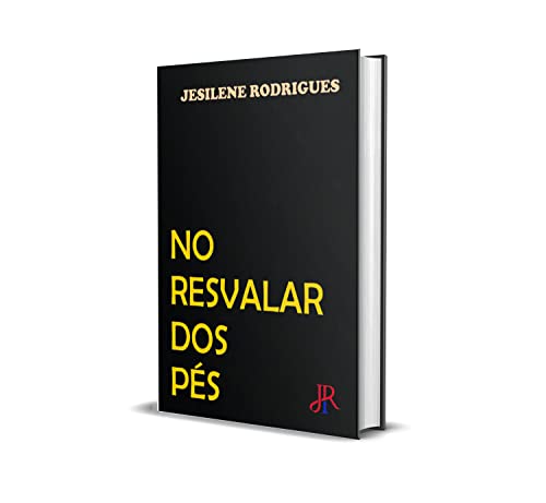 NO RESVALAR DOS PÉS - eBook, Resumo, Ler Online e PDF - por RODRIGUES ...