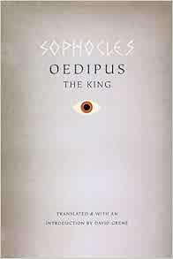 Amazon.com: Oedipus the King (9780226768687): Sophocles, Grene, David ...