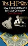 The HP Way: How Bill Hewlett and I Built Our Company (Collins Business ...