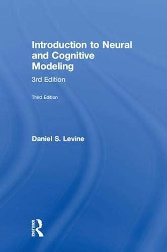 Introduction To Neural And Cognitive Modeling 3rd Edition In Oman 2613