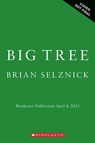 Big Tree: Selznick, Brian, Selznick, Brian: 9781338180633: Amazon.com ...
