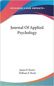 Amazon.com: Journal Of Applied Psychology (9780548268582): Porter ...