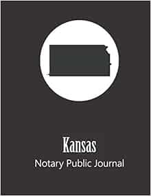 Kansas Notary Public Journal: Professional Notary Public Log, Record ...