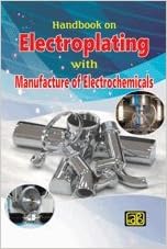 Buy Handbook on Electroplating with Manufacture of Electrochemicals ...