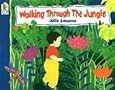 Amazon.com: Walking Through the Jungle Big Book (0732483004717): Julie ...