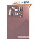 Amazon.com: A World History (9780195116168): William H. McNeill: Books