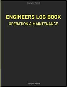 Engineers Log Book: Engineer Log Book | Operation & Maintenance Daily ...