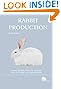 Amazon.com: Rabbit Production (9780813431673): Peter R. Cheeke, Nephi M ...