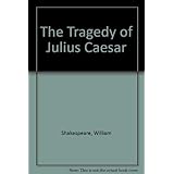 The Tragedy of Julius Caesar: William Shakespeare: 9781439196717 ...