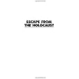 Escape from the Holocaust (Roseman, Kenneth. Do-It-Yourself Jewish ...