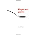Simple and Usable: Web, Mobile, and Interaction Design: Colborne, Giles: 9780321703545: Amazon ...