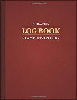 Stamp Collector's Log Book: Organize & Catalog Stamps, Logbook for ...