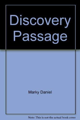 Discovery Passage: Marky Daniel: 9780910303118: Amazon.com: Books