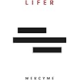 MercyMe - Lifer - Amazon.com Music