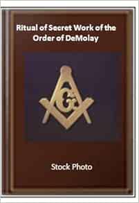 Ritual of Secret Work of the Order of DeMolay: Amazon.com: Books