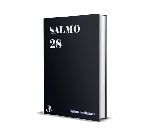 SALMO 28 - eBook, Resumo, Ler Online e PDF - por RODRIGUES, JESILENE