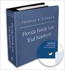 Florida Family Law Trial Notebook: Amazon.com: Books