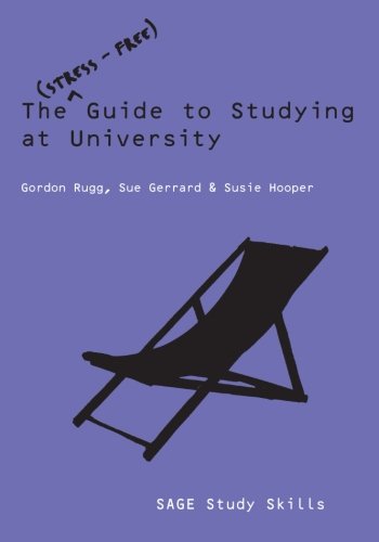 The Stress-Free Guide to Studying at University (SAGE Study Skills ...